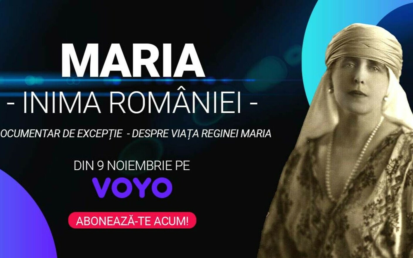 Maria - Inima României. Vezi documentarul pe VOYO din 9 noiembrie ...