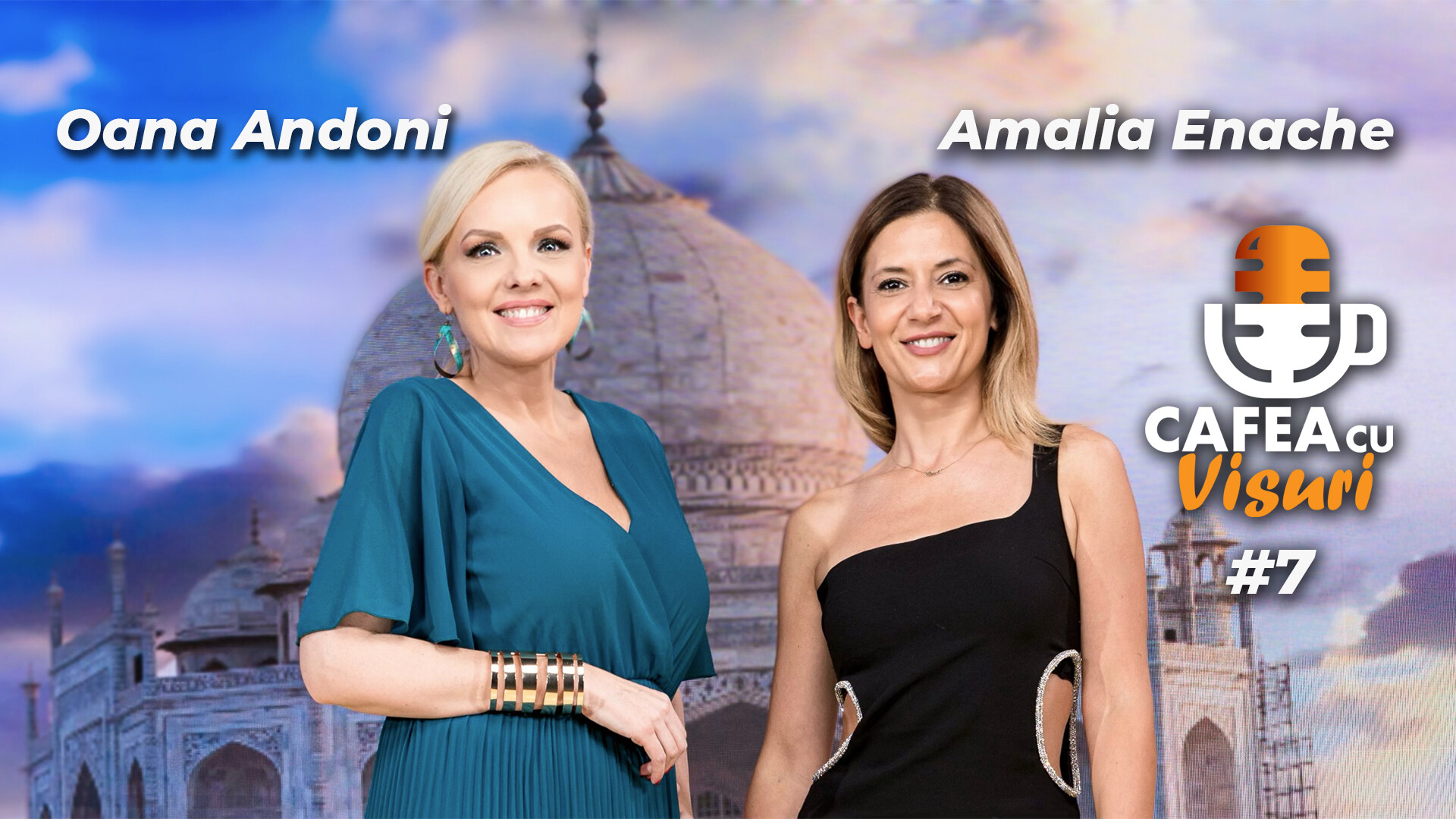 Podcast ”Cafea cu visuri”. Amalia Enache a fost confundată cu Shakira în Barcelona: ”Asta, doar ...