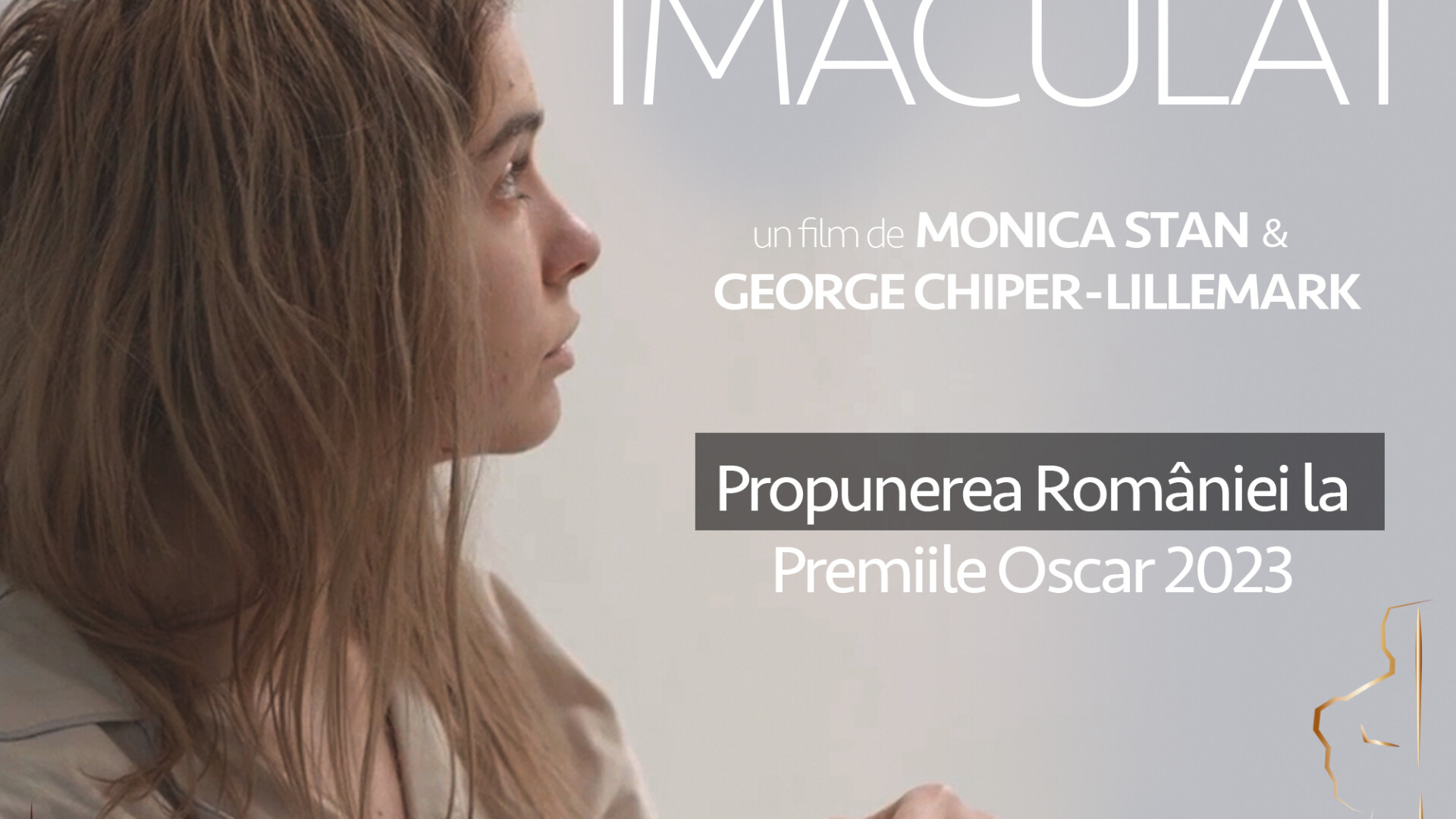 Filmul ”Imaculat” este propus de România la Premiile Oscar 2023 ...